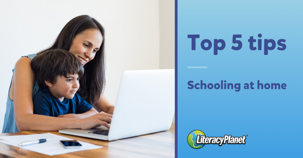 Top 5 tips for schooling at home | LiteracyPlanet